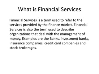 Presentation on financial services | PPT | Free Download