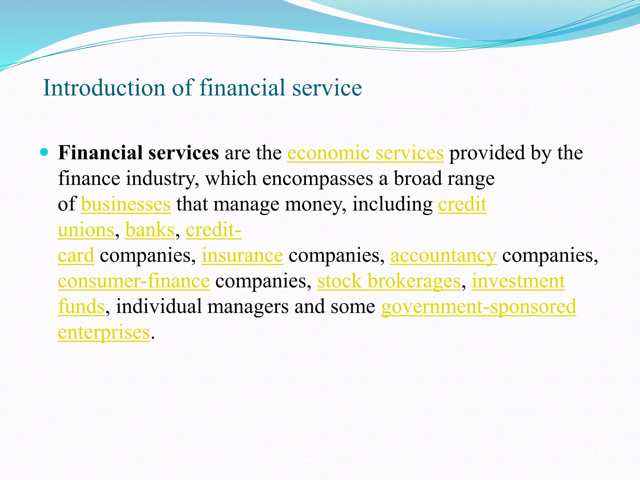 Presentation on financial services | PPT