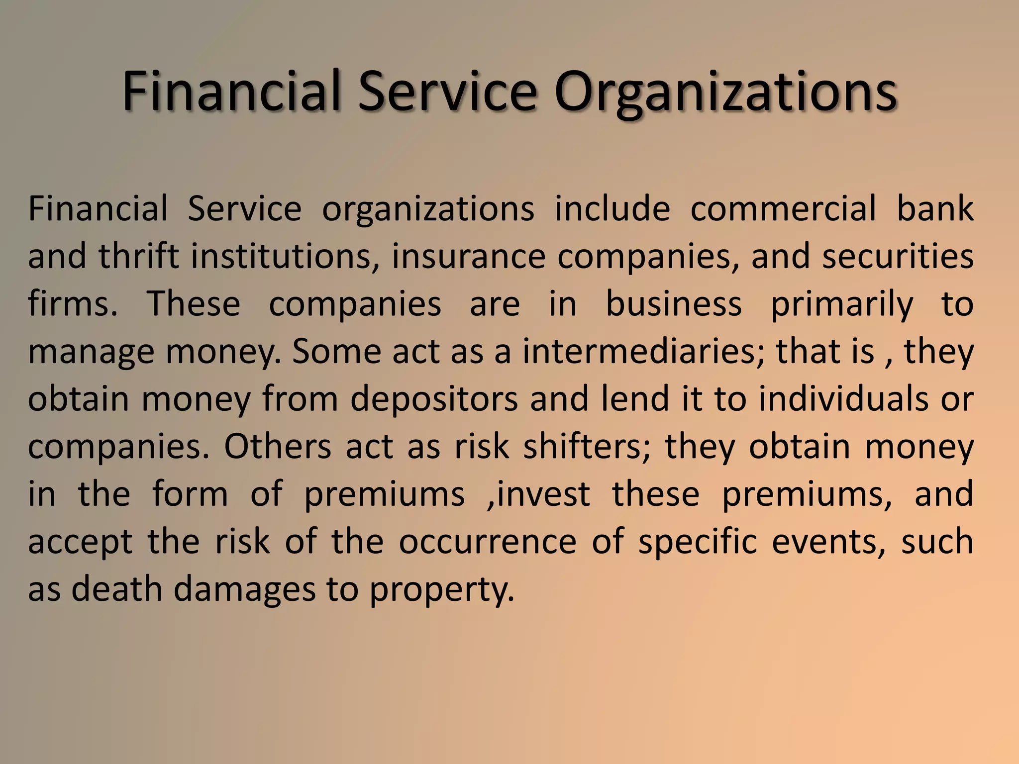 Presentation on financial services organizations | PPT