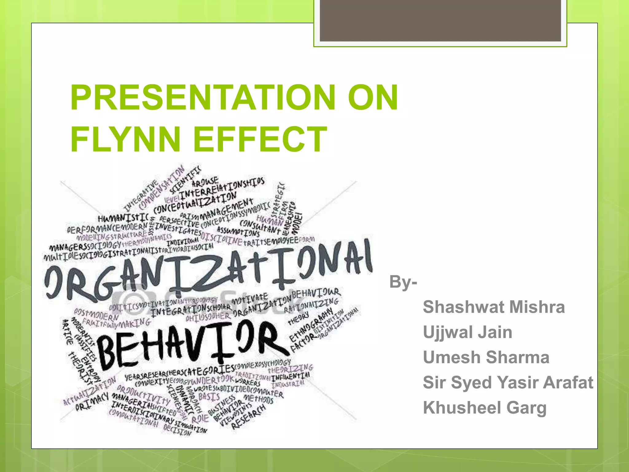 Presentation on flynn effect | PPTX | Science