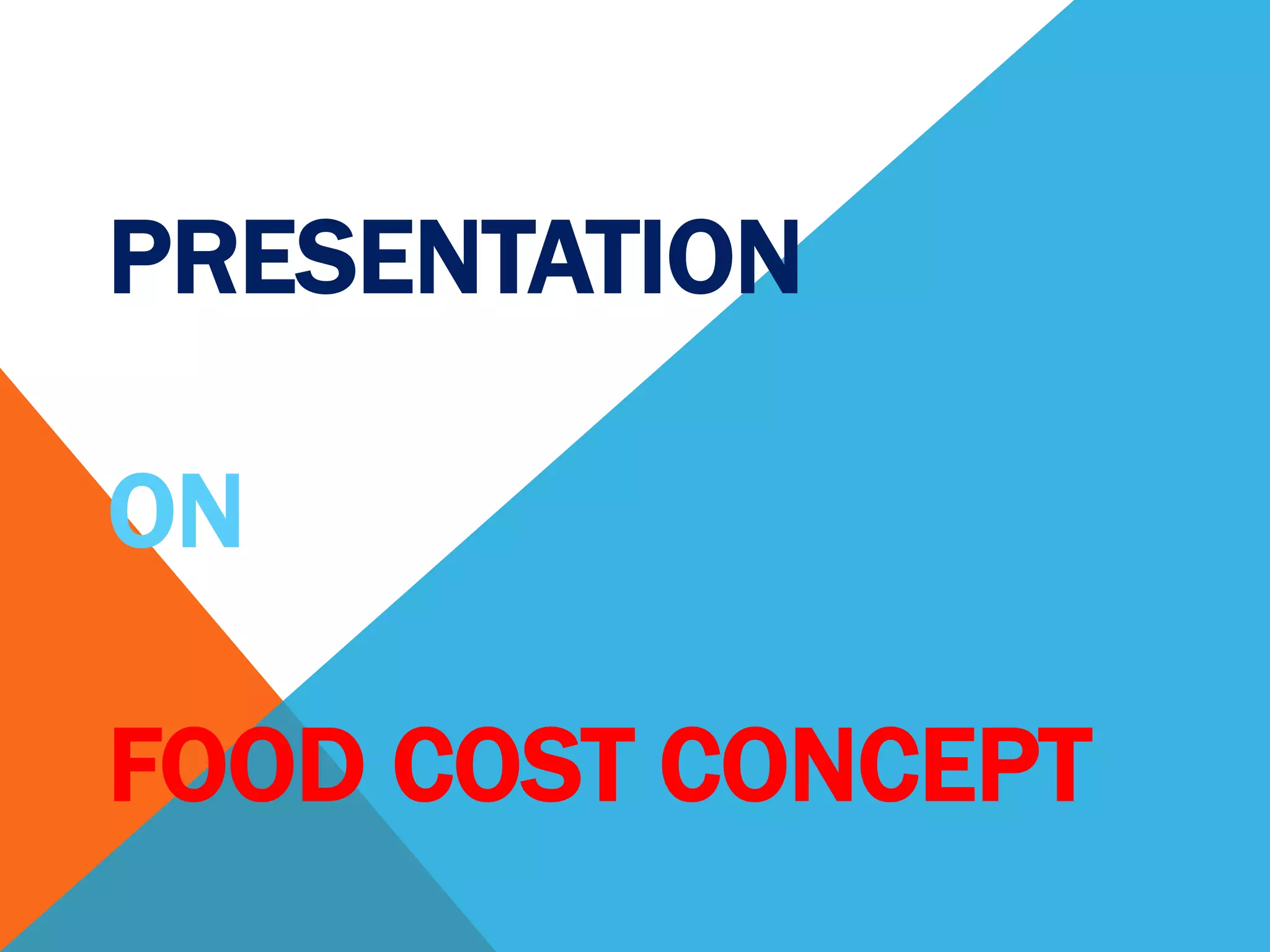 Presentation on food cost concept | PPTX