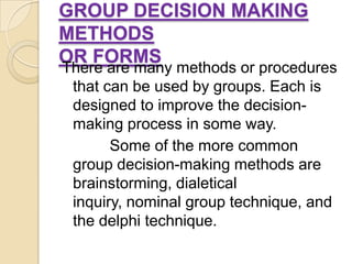 Presentation on forms of group decision making in organizations by prof ...