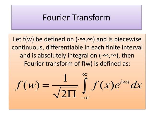 Presentation on fourier transformation | PPTX | Technology & Computing
