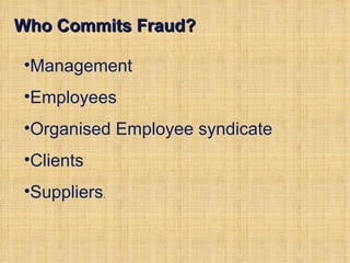 Presentation on fraud prevention, detection & control | PPT