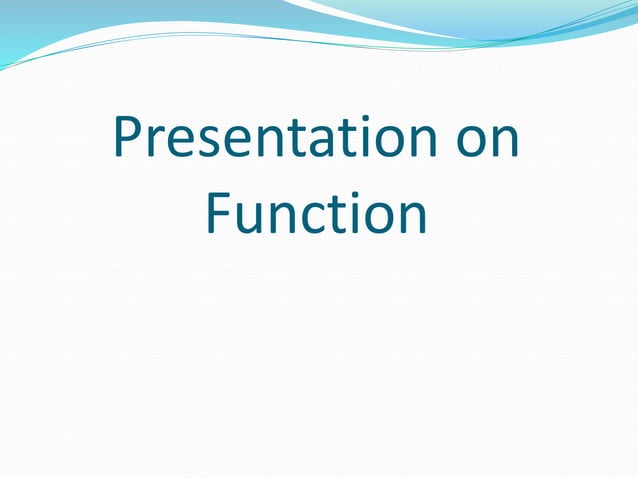 Presentation on function | PPT