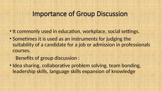 Presentation on Group Discussion, definition, importance, types | PPTX