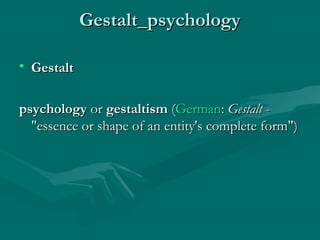 Presentation on gestalt theory | PPT