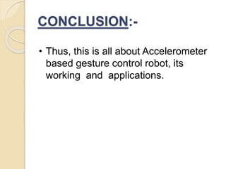 Presentation on gesture control robot | PPT