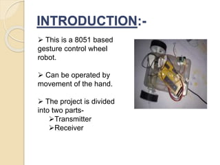 Presentation on gesture control robot | PPT