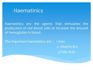 Presentation on haematinics ppt | PPTX
