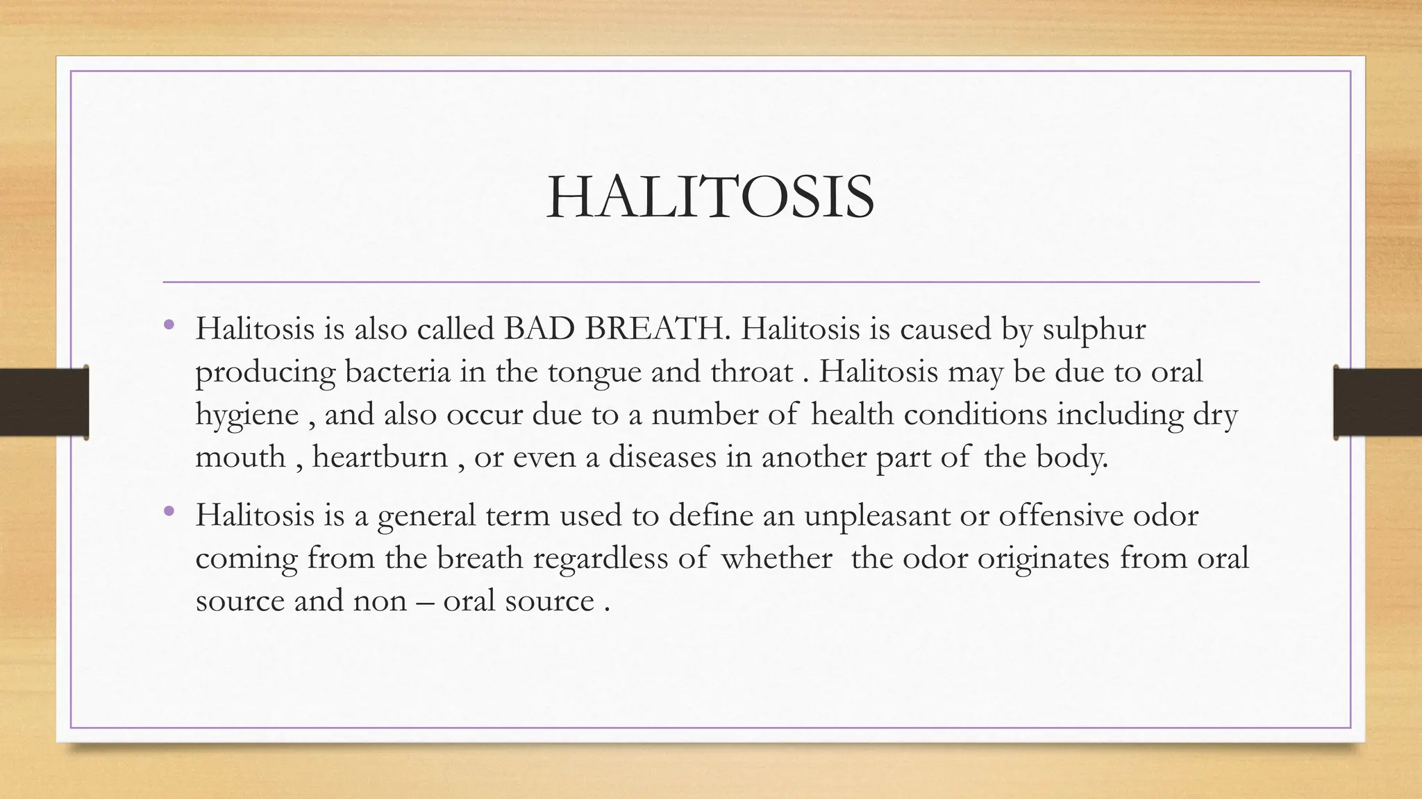 Presentation on halitosis (bad breath).. | PPTX