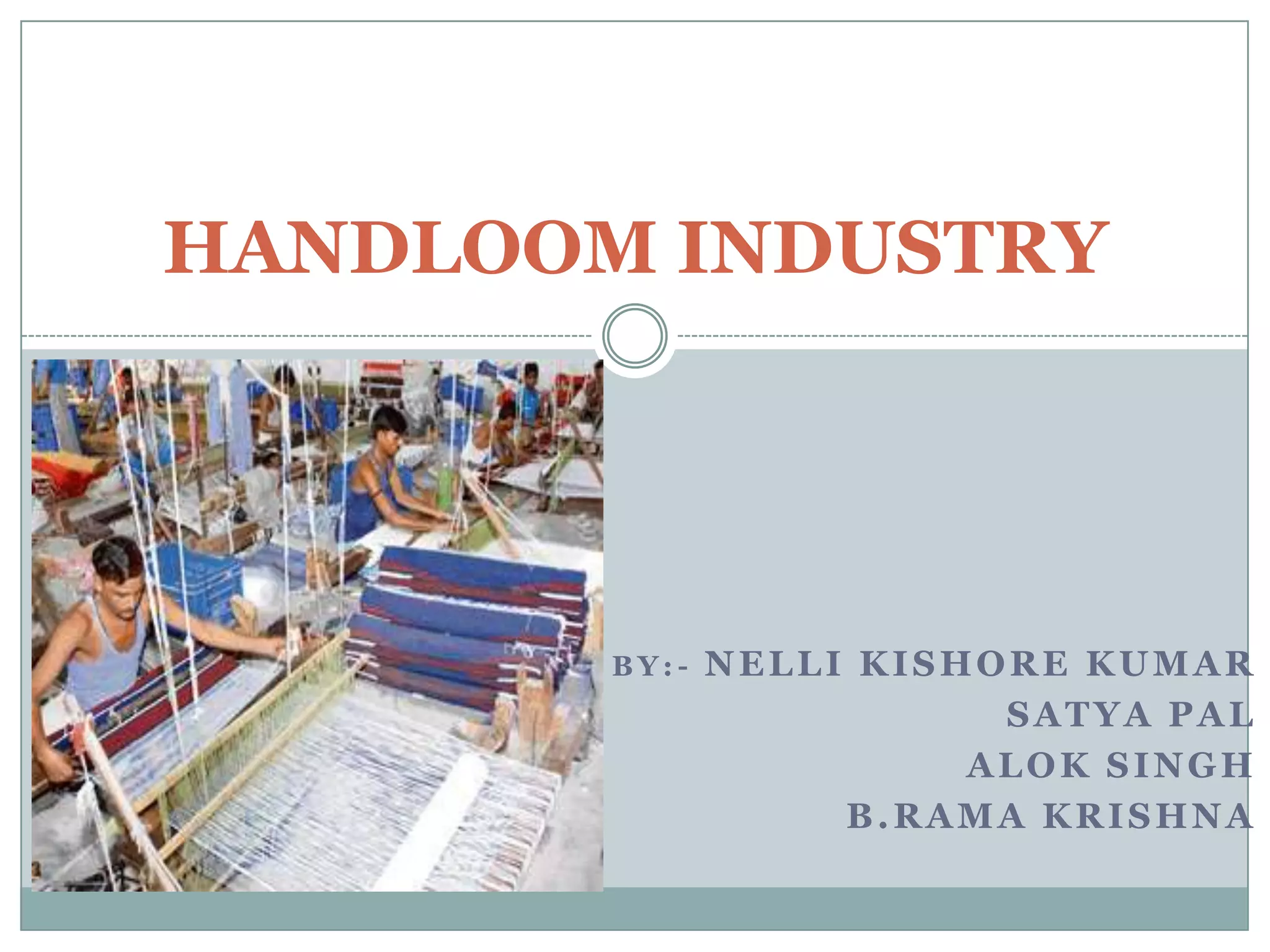 Presentation on handloom industry | PPTX