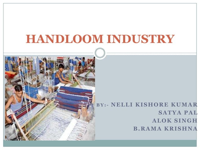 Presentation on handloom industry | PPTX