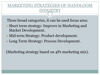 Presentation on handloom industry | PPTX