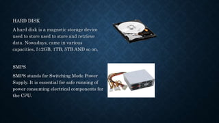 PRESENTATION ON HARDWARE COMPONENTS.pptx