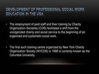 Presentation On Historical Development Of Social Work In USA | PPTX