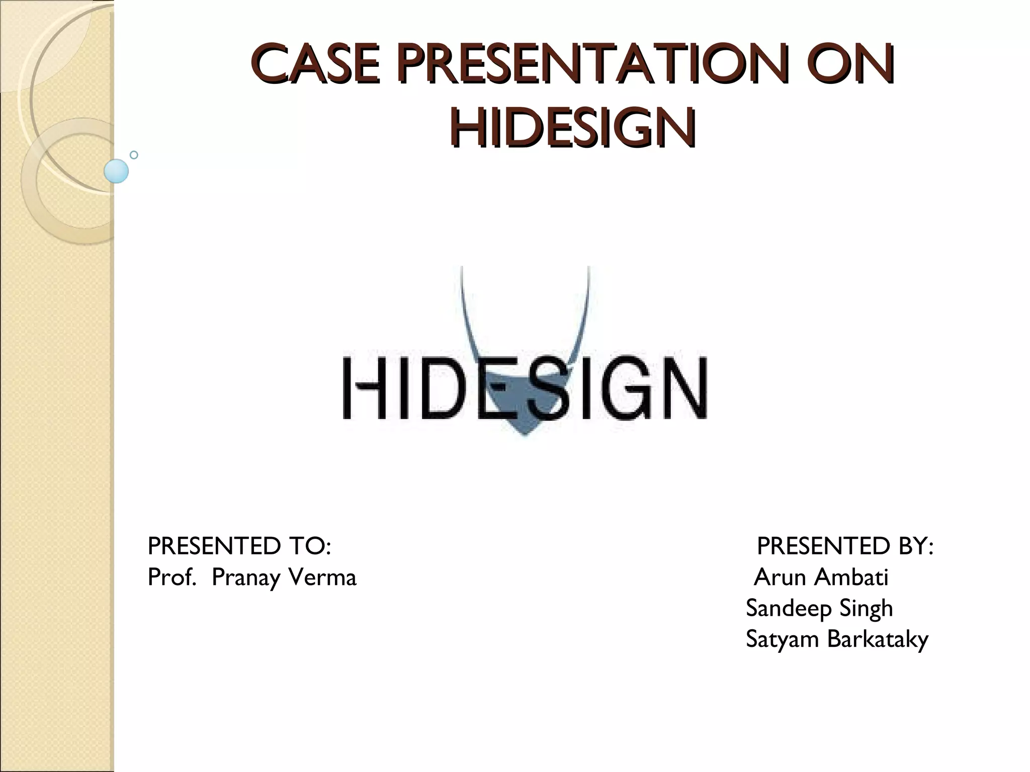 Presentation on hide sign | PPT