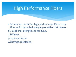 Presentation on high performance fiber and high performance pliyed yarn ...