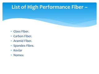 Presentation on high performance fiber and high performance pliyed yarn ...