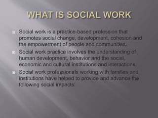 Presentation on historical development of social work in | PPTX