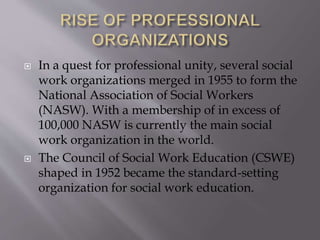 Presentation on historical development of social work in | PPTX