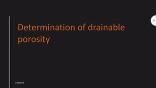 Presentation on hydraulic conductivity and drainable porosity | PPTX