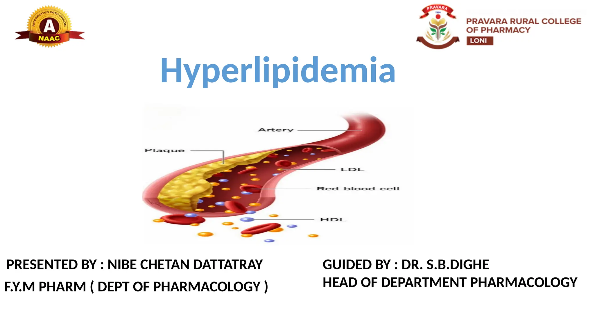 General presentation on Hyperlipidemia .pptx