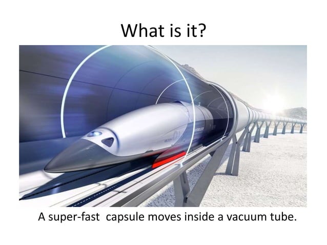 Presentation on hyperloop | PPT