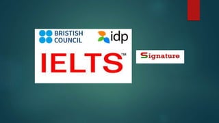 IELTS Test Format: Four Modules | PPTX