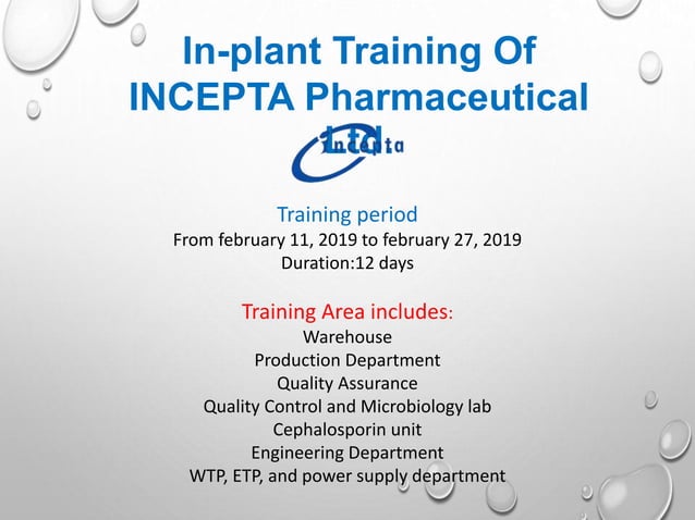 In-plant training at Incepta Pharmaceutical Ltd. | PPTX | Pharmaceutical Industry | Industries