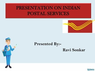 Presentation on indian postal system | PDF
