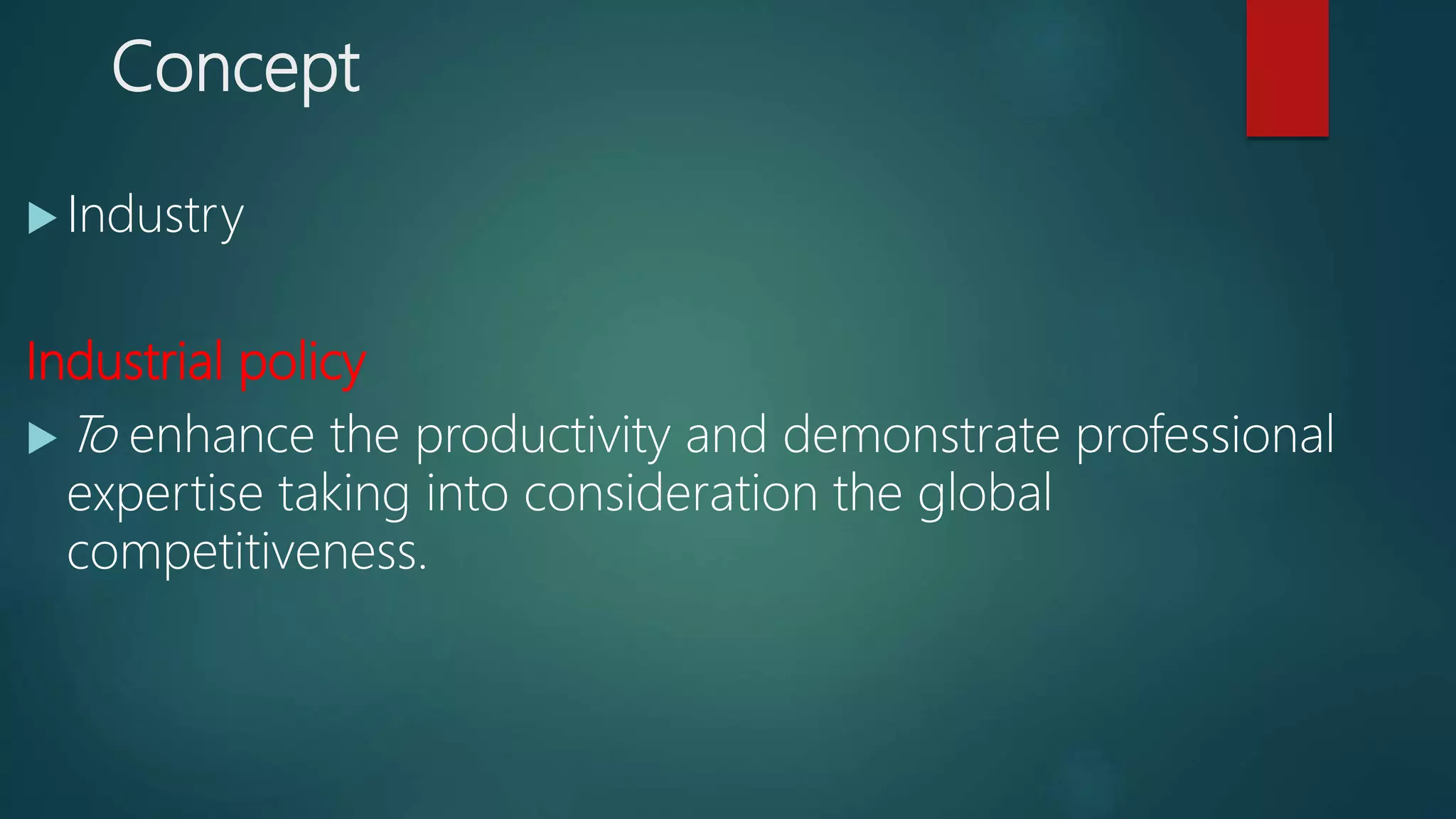 Presentation on industrial policy | PPT