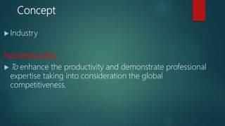Presentation on industrial policy | PPT