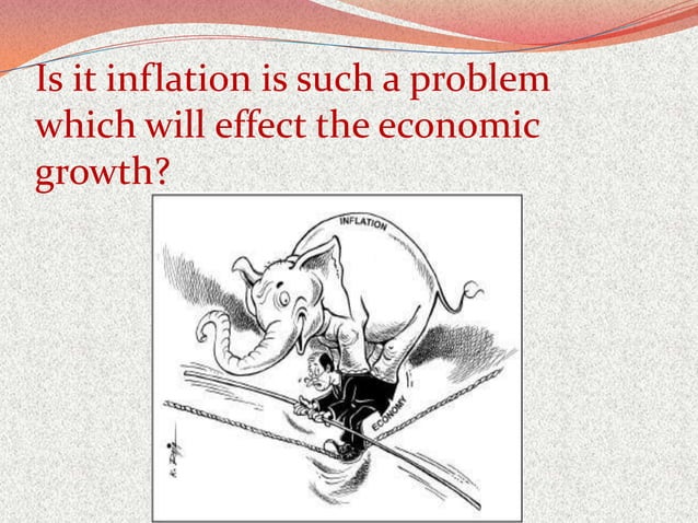 Presentation on inflation | PPTX | Economy | Business and Finance