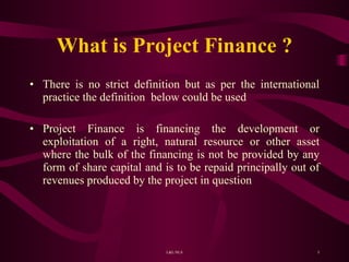 Presentationon infrastructure project_finance | PPT