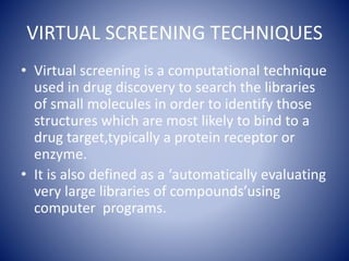 Presentation on insilico drug design and virtual screening | PPTX