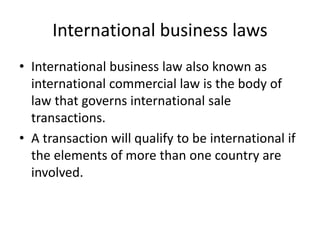 Presentation on international business laws (1) | PPTX