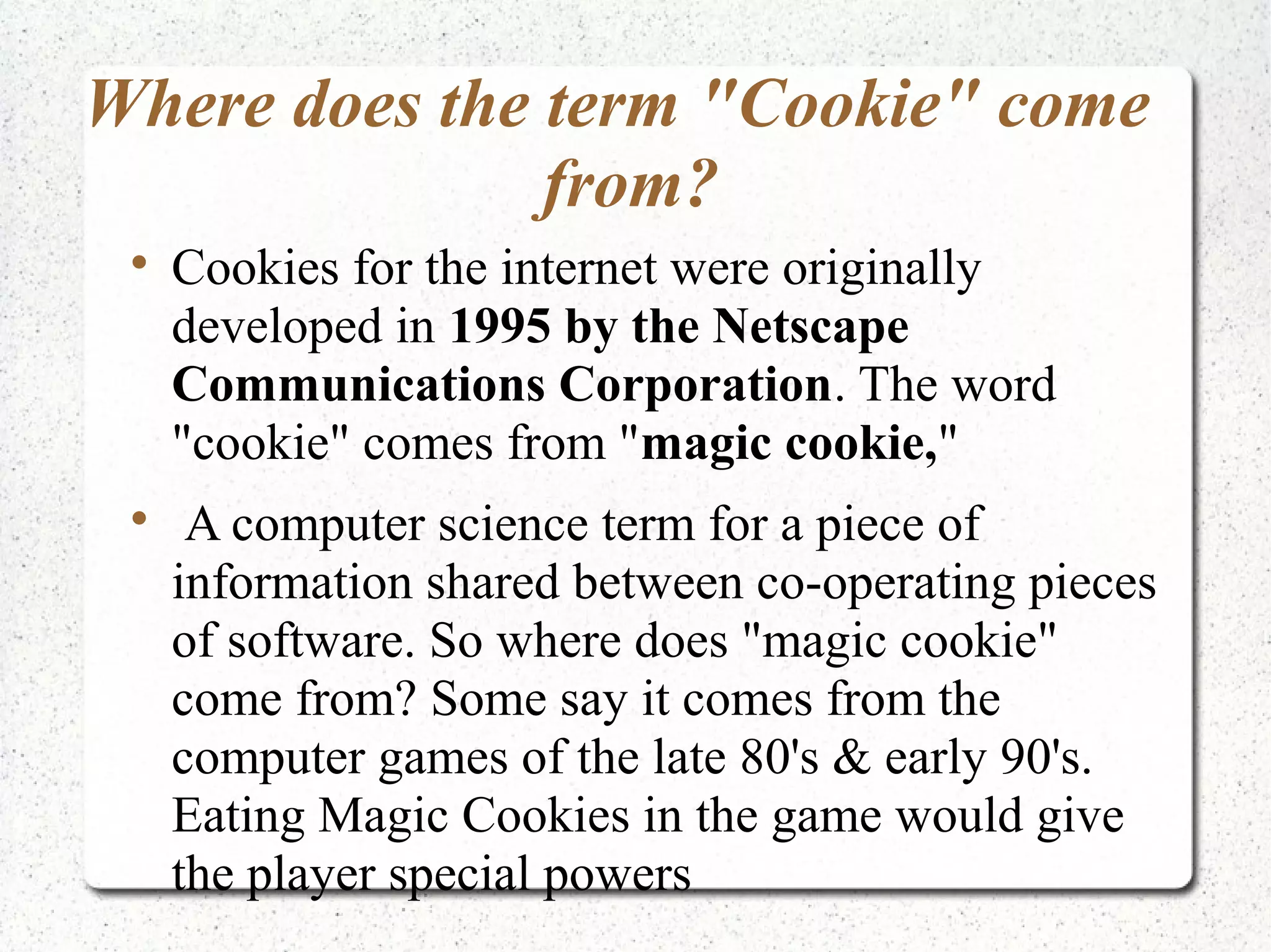 Presentation on Internet Cookies | PPT