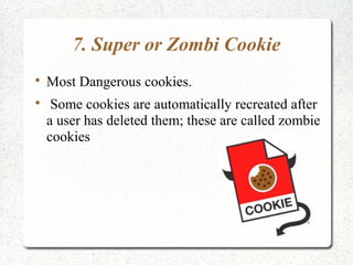 Presentation on Internet Cookies | PPT