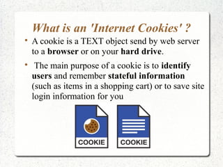 Presentation on Internet Cookies | PPT