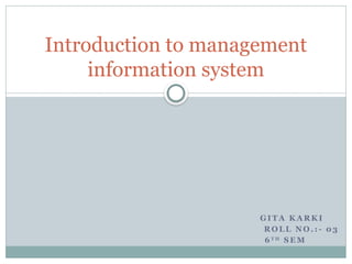 Presentation on introduction to management information system.pptx