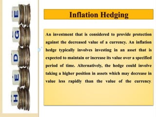 Presentation on investor s hedge against inflations2 | PPTX