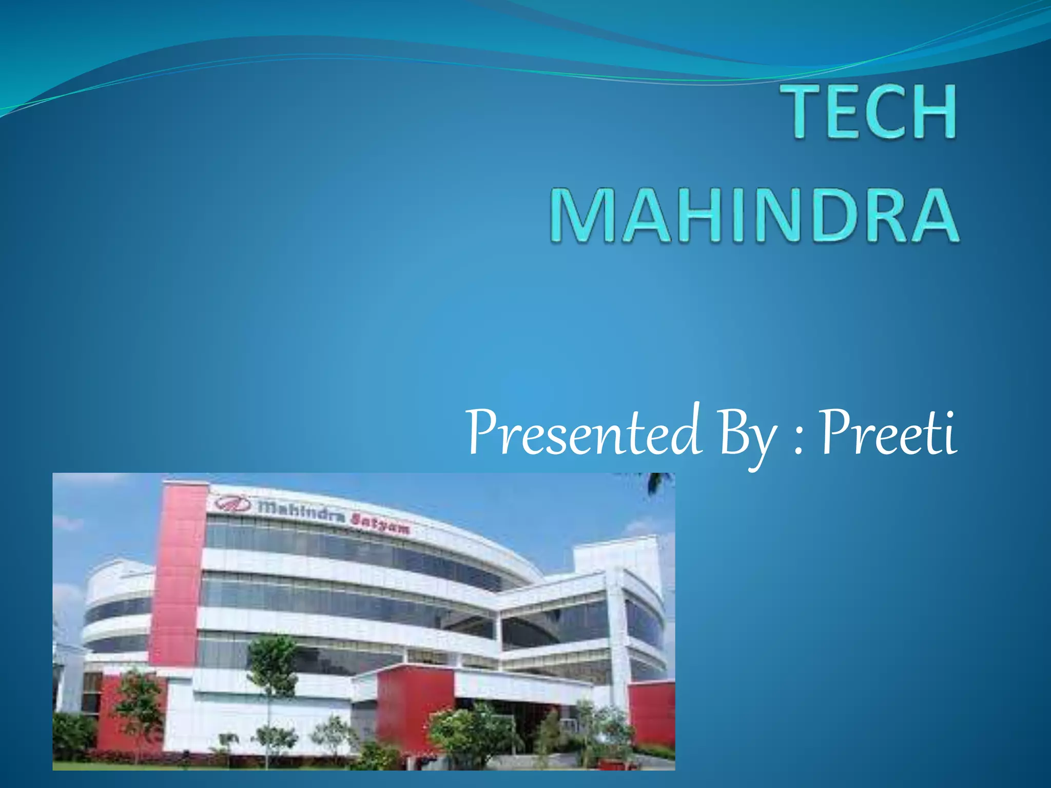 Presentation on IT company(Tech Mahindra | PPT