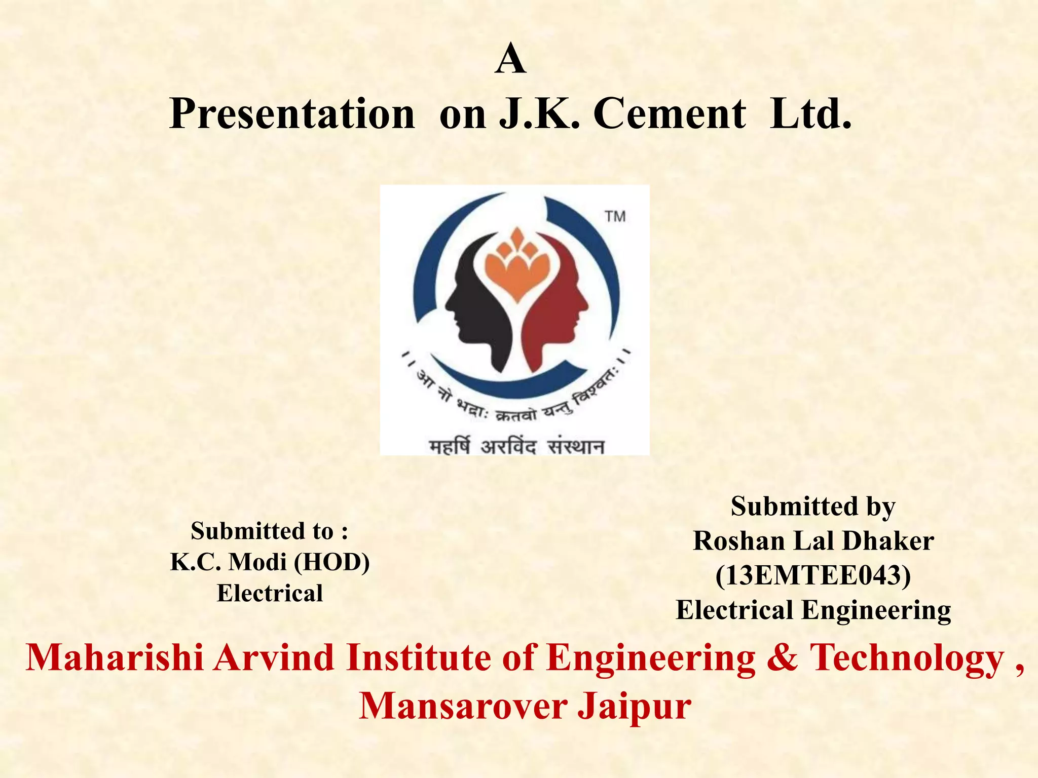 Presentation on j.k cement nimbahera by roshan dhaker | PPTX