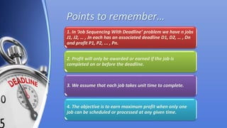 Job Sequencing with Deadlines | PPTX