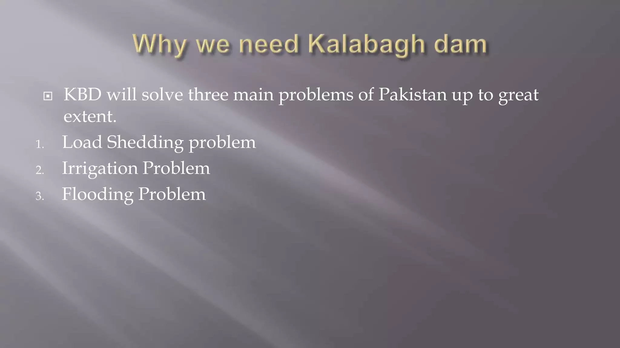 Issue of Kalabagh Dam in Pakistan | PPTX