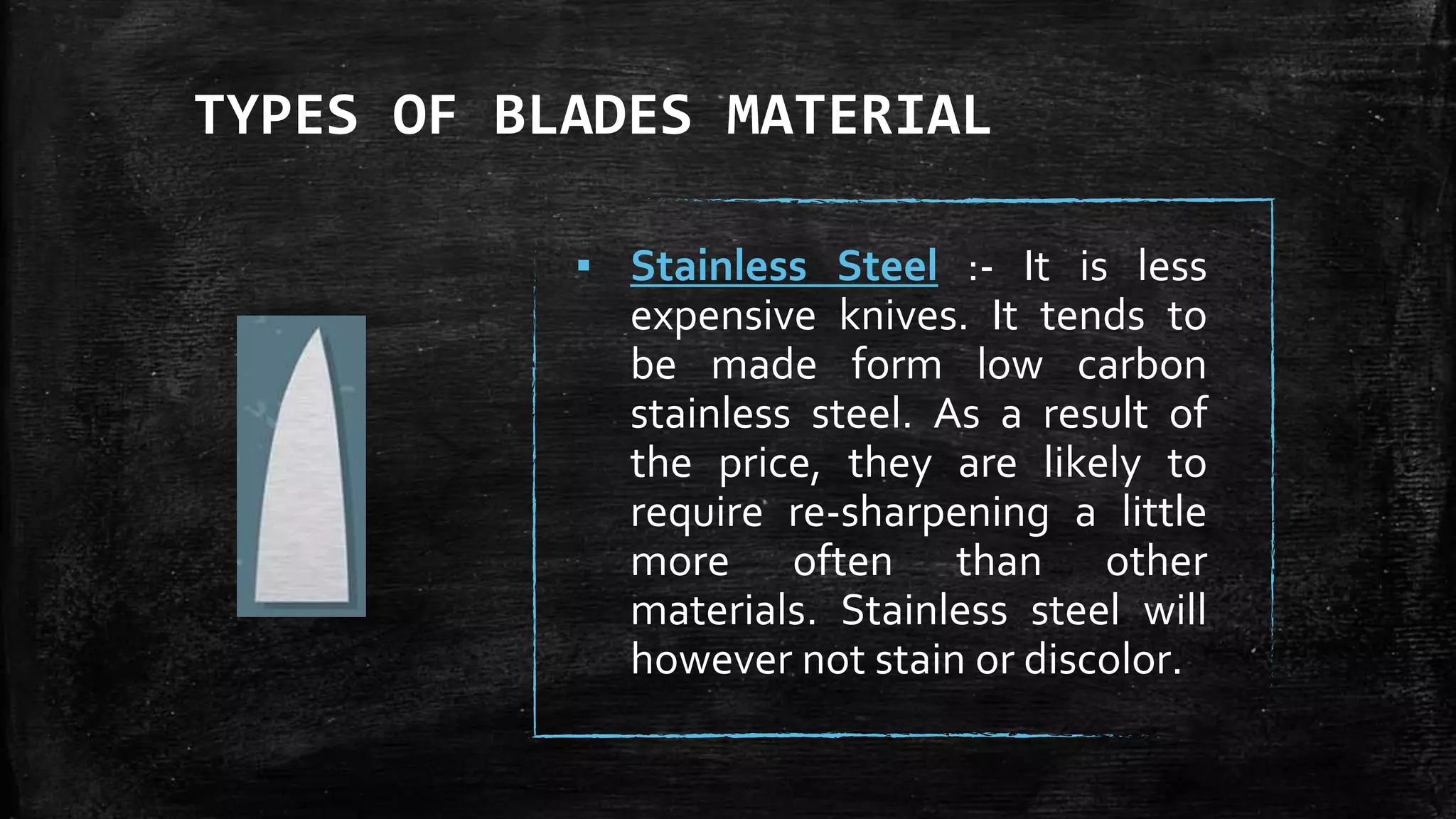 Types of knife, types of blades of knife and types of material of ...
