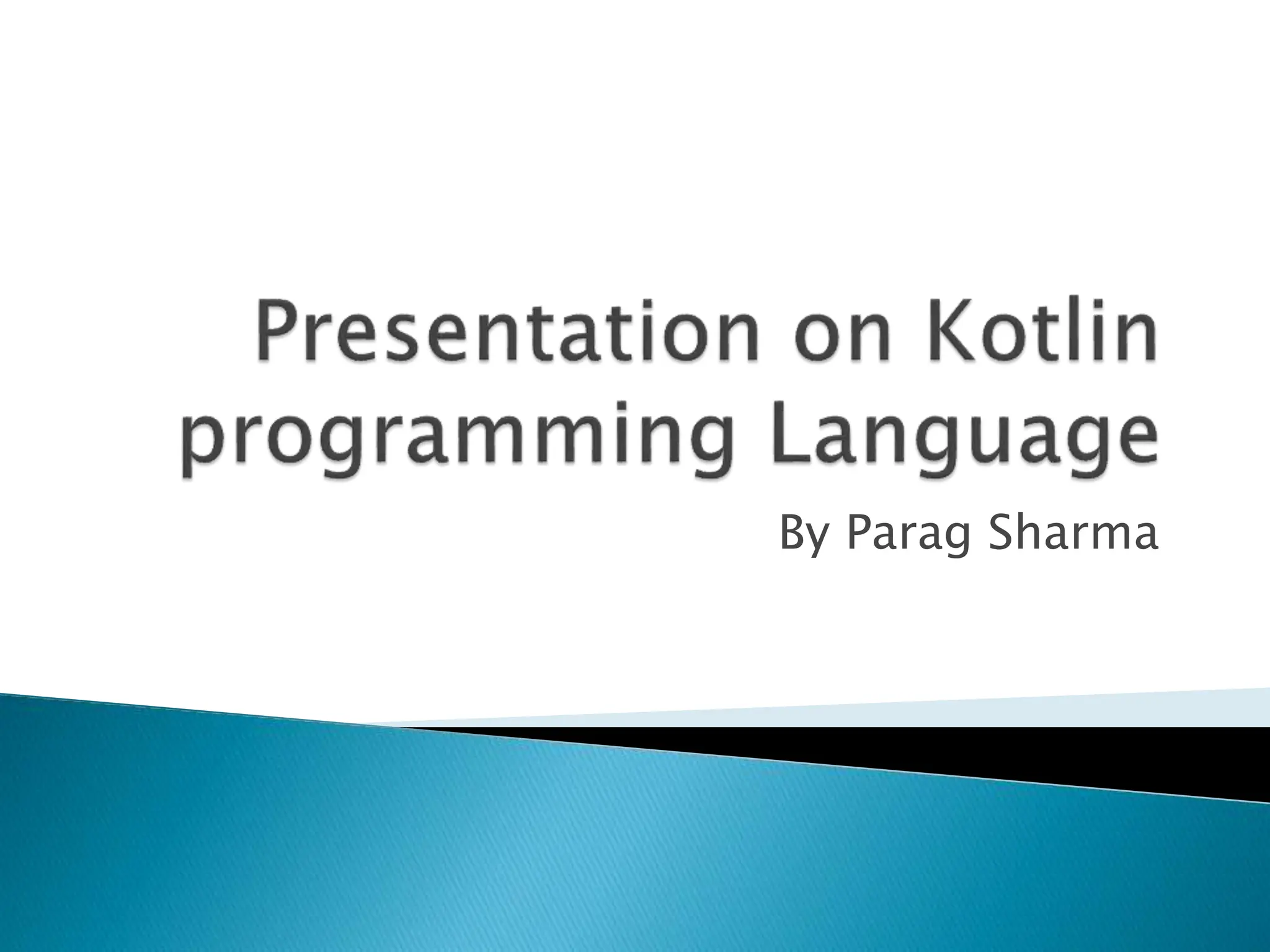 Presentation On Kotlin Programming Language Pptx