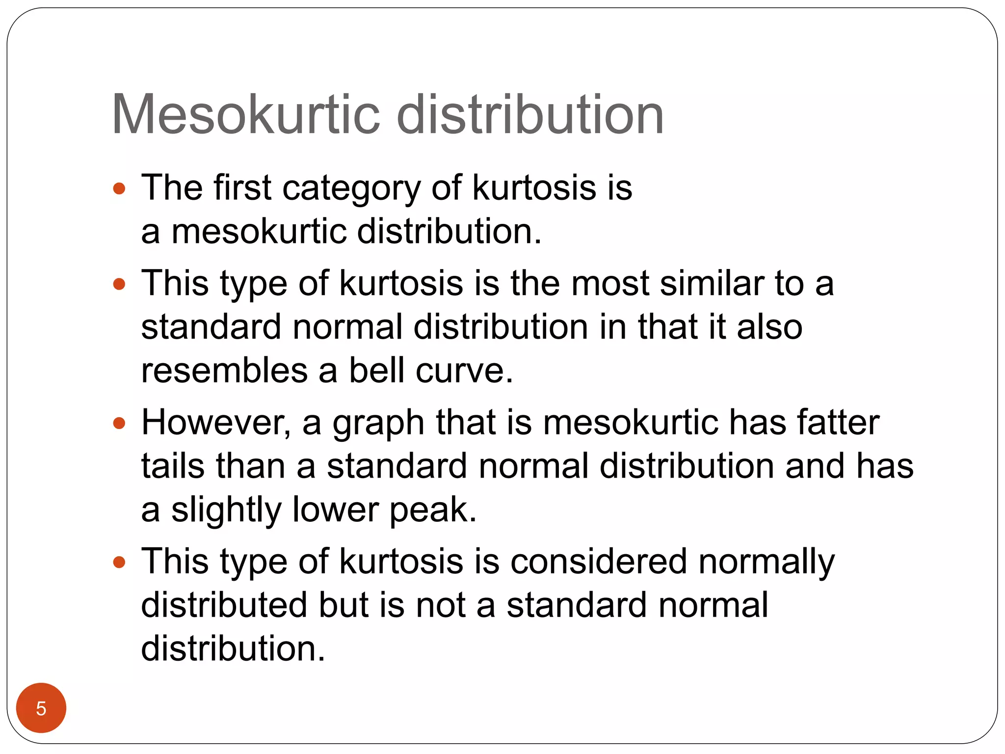 Presentation on kurtosis statistics | PPT