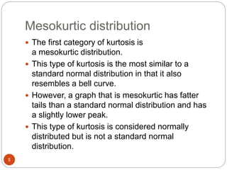 Presentation on kurtosis statistics | PPT